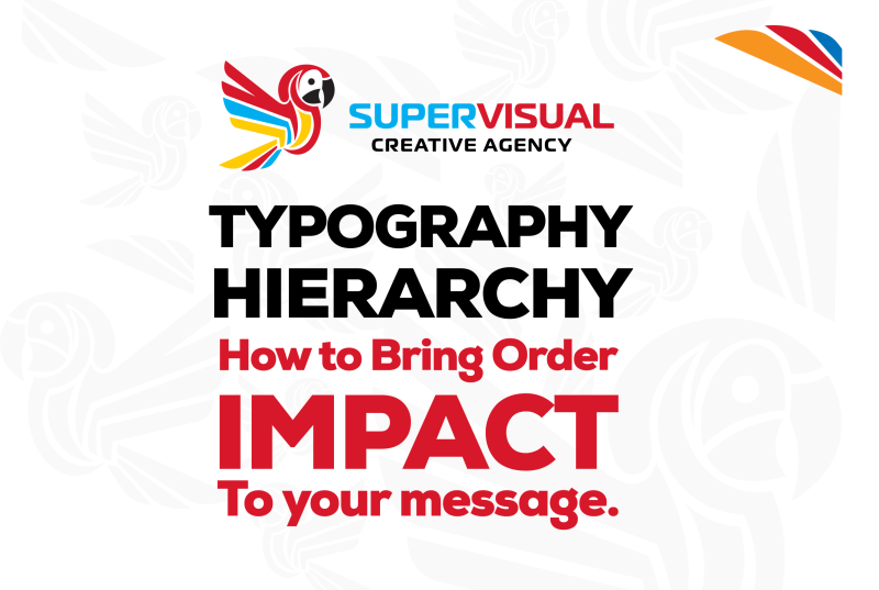 Typography Hierarchy: Structure Your Message with Style