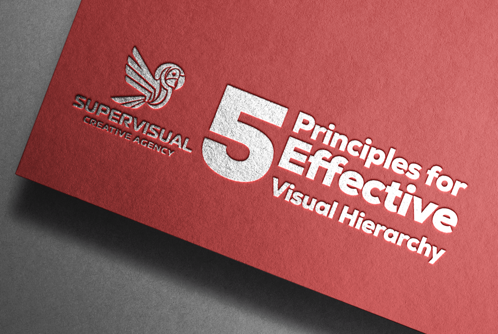 Visual Hierarchy: Five Key Principles for Design